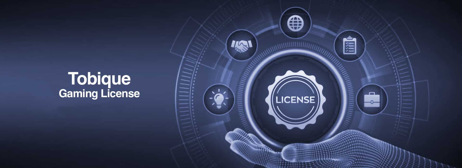 Tobique Gaming License - Online Gambling License in Tobique