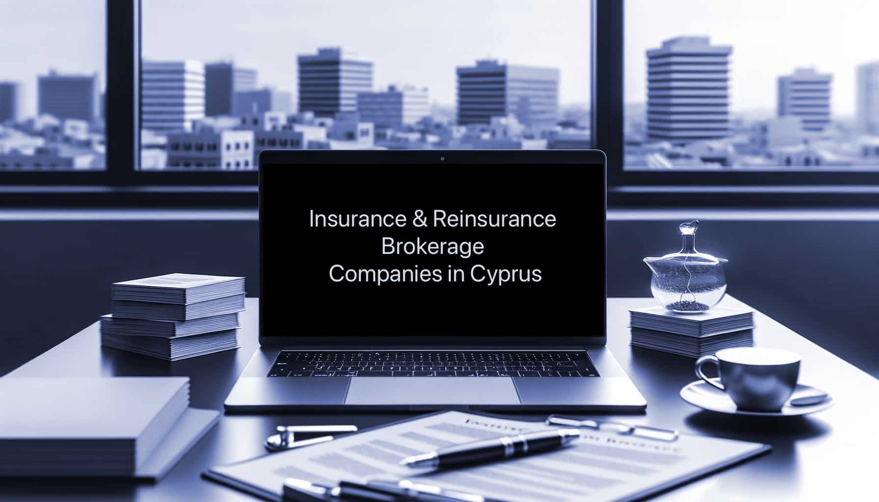 Insurance & Reinsurance Brokerage in Cyprus